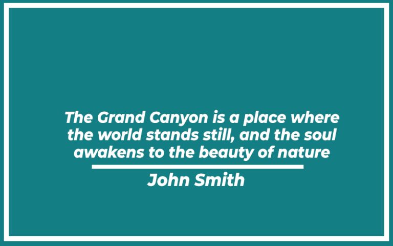 113 Best Grand Canyon Quotes (with Commentary) - Burning For Success