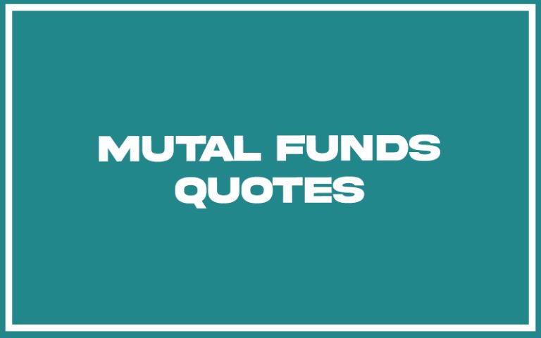 131 Best Mutal Funds Quotes (with Commentary) - Burning For Success