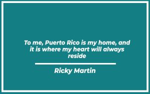131 Best Puerto Rico Quotes (with Explanation) - Burning For Success