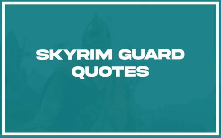 115 Best Skyrim Guard Quotes (with Commentary) - Burning For Success