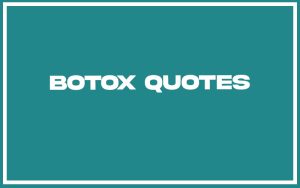 151 Best Botox Quotes (with Commentary) - Burning For Success