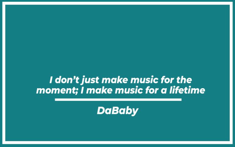 151 Best Dababy Quotes (with Commentary) - Burning For Success