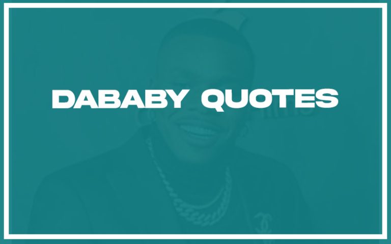151 Best Dababy Quotes (with Commentary) - Burning For Success