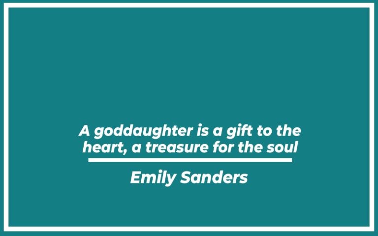 151 Best Goddaughter Quotes (with Commentary) - Burning For Success