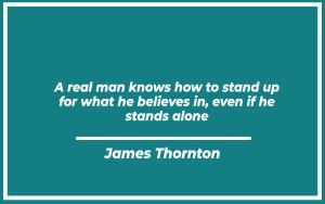 151 Best Real Men Quotes (with Commentary) - Burning For Success