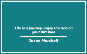 151 Best Dirt Bike Quotes (with Commentary) - Burning For Success
