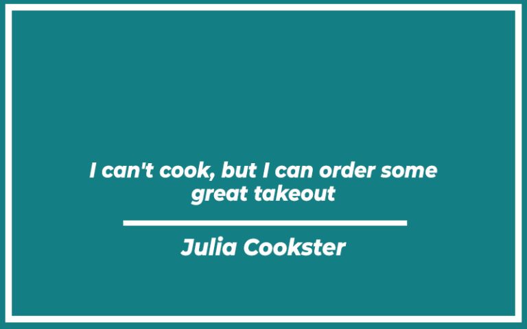 151 Best Funny Cooking Quotes (with Commentary) - Burning For Success