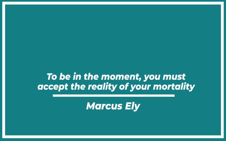 151 Best Memento Mori Quotes (with Commentary) - Burning For Success