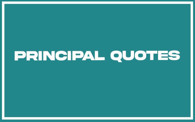 151 Best Principal Quotes (with Commentary) - Burning For Success