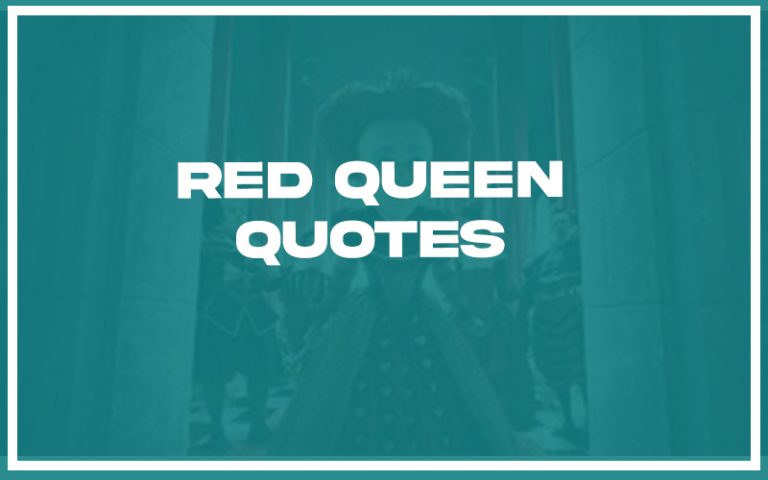 151 Best Red Queen Quotes (with Commentary) - Burning For Success