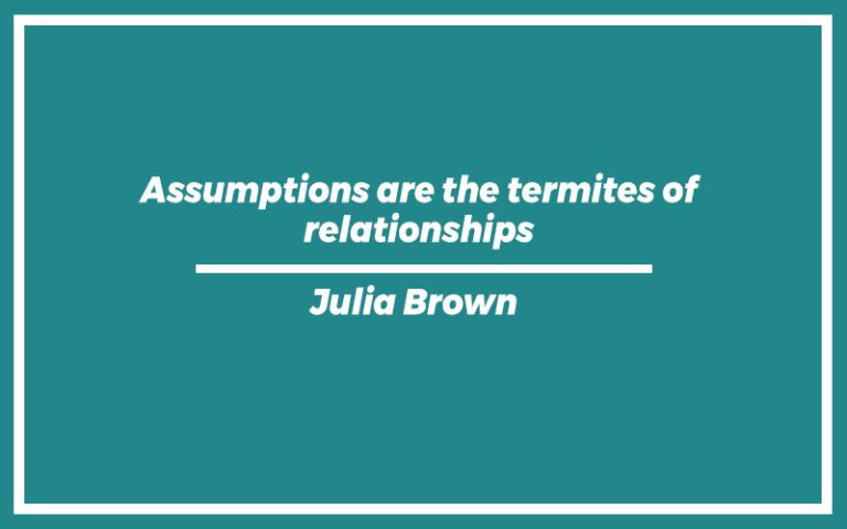 151 Best Assumptions Quotes (with Commentary) - Burning For Success