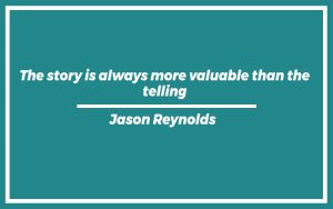 151 Best Jason Reynolds Quotes (with Commentary) - Burning For Success