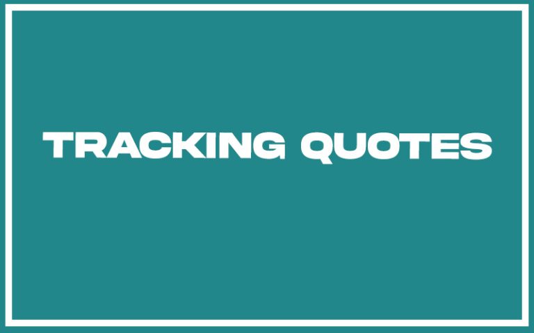 151 Best Tracking Quotes (with Commentary) - Burning For Success