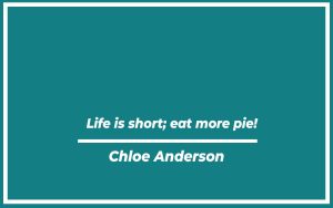 151 Best Pie Quotes (with Commentary) - Burning For Success