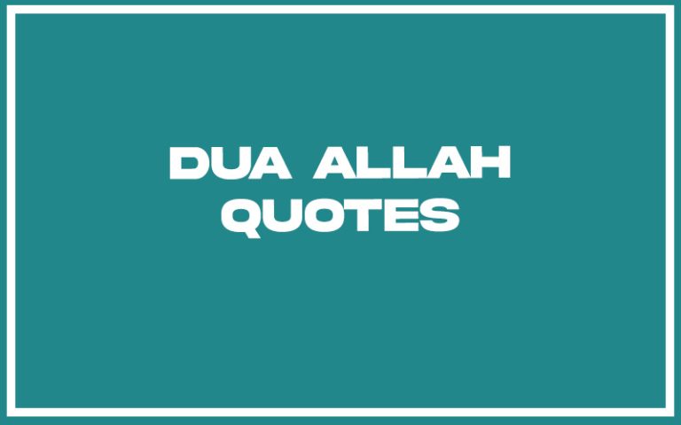 151 Best Dua Allah Quotes (with Commentary) - Burning For Success