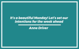 151 Best Happy Monday Quotes (with Commentary) - Burning For Success