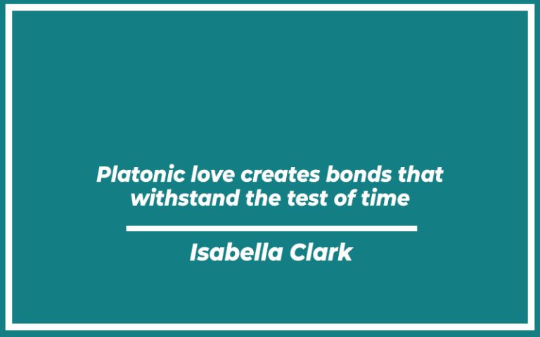 151 Best Platonic Love Quotes (with Commentary) - Burning For Success