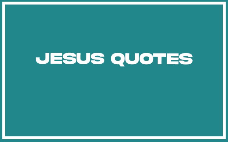 151 Best Jesus Quotes (with Commentary) - Burning For Success