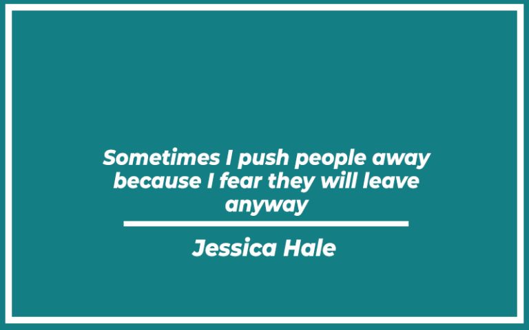 151 Best Pushing Me Away Quotes (with Commentary) - Burning For Success