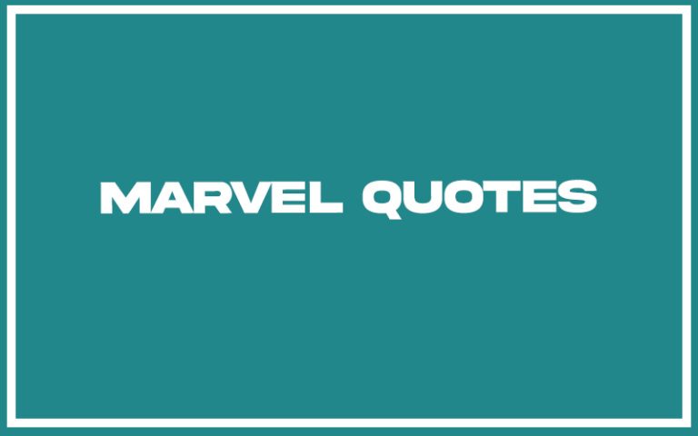 151 Best Marvel Quotes (with Commentary) - Burning For Success