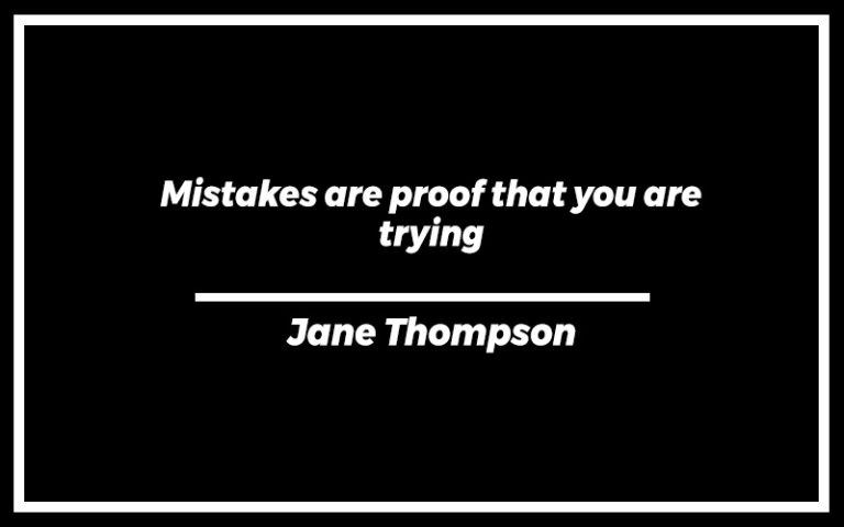 151 Best I Messed Up Quotes (with Commentary) - Burning For Success