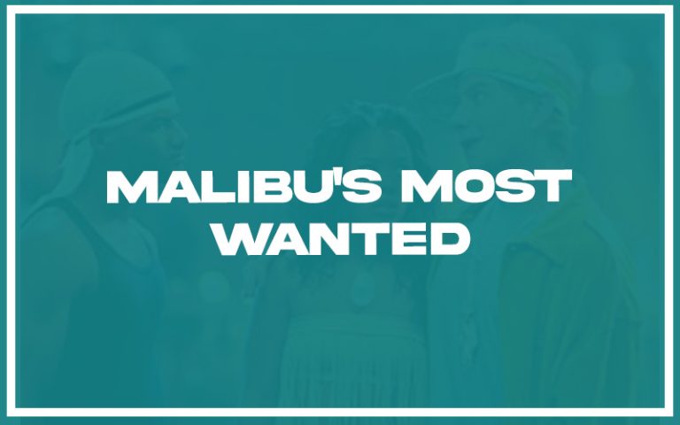 151 Best Malibu's Most Wanted Quotes (with Commentary) - Burning For ...