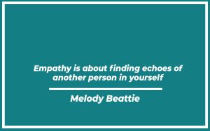 151 Best Empathy Quotes (with Commentary) - Burning For Success