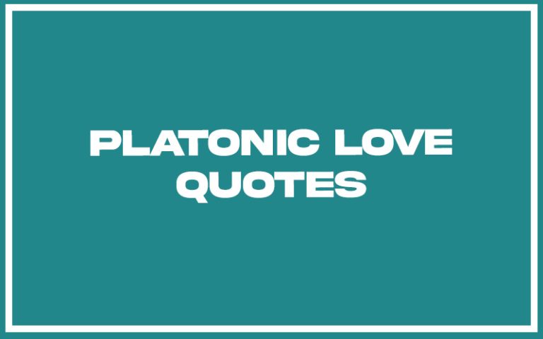 151 Best Platonic Love Quotes (with Commentary) - Burning For Success