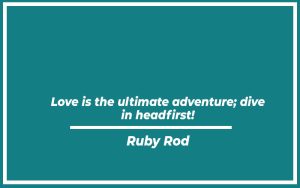 151 Best Ruby Rod Quotes (with Commentary) - Burning For Success