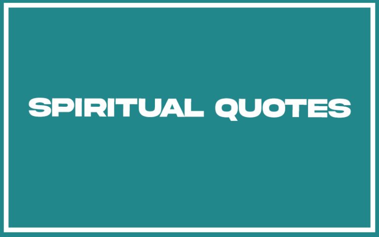 151 Best Spiritual Quotes (with Commentary) - Burning For Success