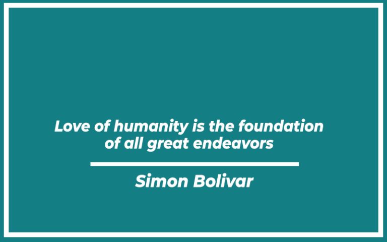 151 Best Simon Bolivar Quotes (with Commentary) - Burning For Success