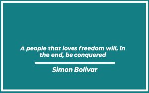 151 Best Simon Bolivar Quotes (with Commentary) - Burning For Success