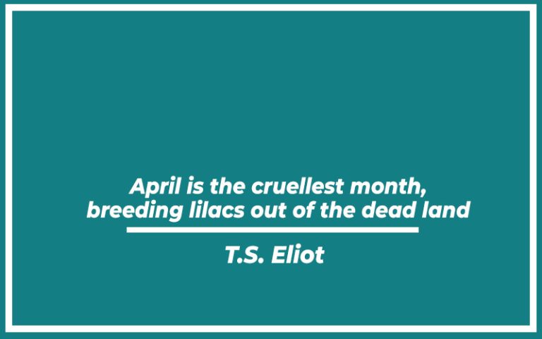 151 Best April Quotes (with Commentary) - Burning For Success