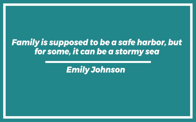 151 Best Family Estrangement Quotes (with Commentary) - Burning For Success