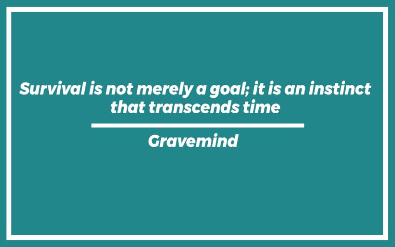 151 Best Gravemind Quotes (with Commentary) - Burning For Success