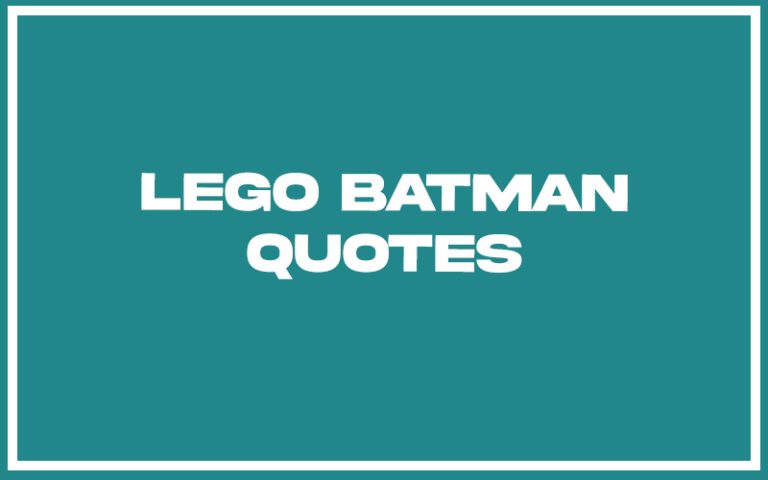 151 Best Lego Batman Quotes (with Commentary) - Burning For Success