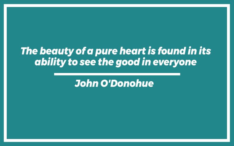 151 Best Pure Heart Quotes (with Commentary) - Burning For Success