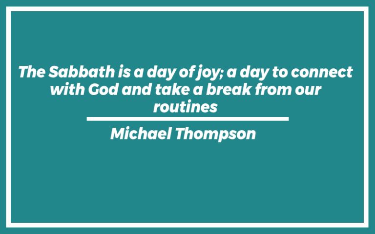 151 Best Sabbath Quotes (with Commentary) - Burning For Success