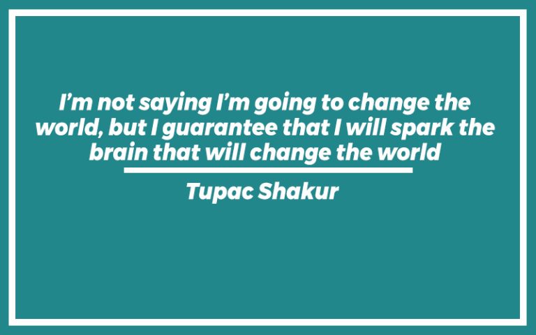 151 Best Tupac Quotes About Friends (with Commentary) - Burning For Success