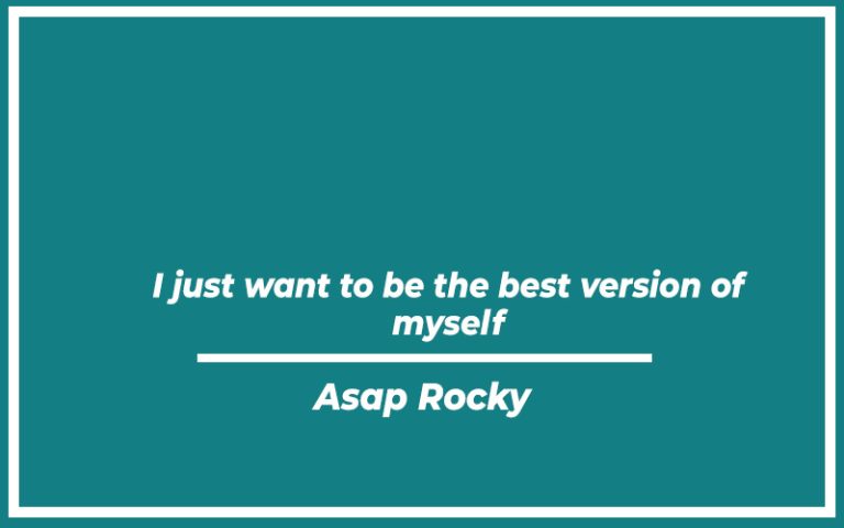 151 Best Asap Rocky Quotes (with Commentary) - Burning For Success