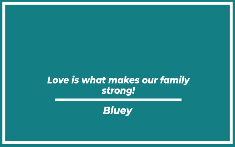 151 Best Bluey Quotes (with Commentary) - Burning For Success