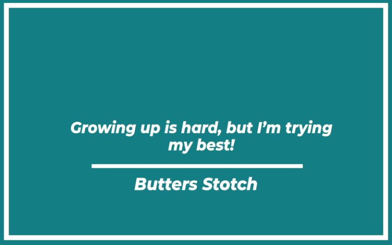 151 Best Butters Quotes (with Commentary) - Burning For Success