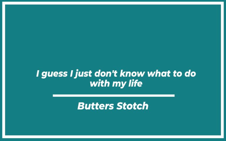 151 Best Butters Quotes (with Commentary) - Burning For Success