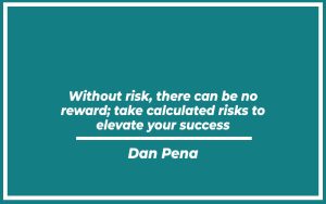 151 Best Dan Peña Quotes (with Commentary) - Burning For Success
