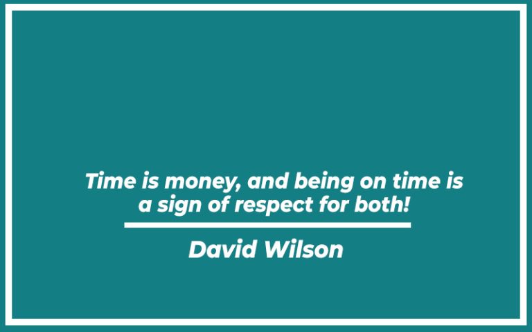 151 Best Quotes About Being On Time (with Commentary) - Burning For Success