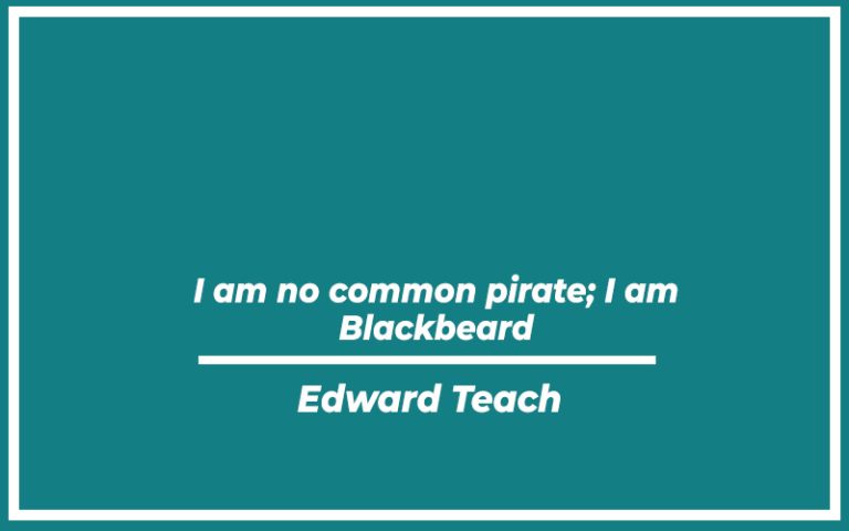151 Best Blackbeard Quotes (with Commentary) - Burning For Success