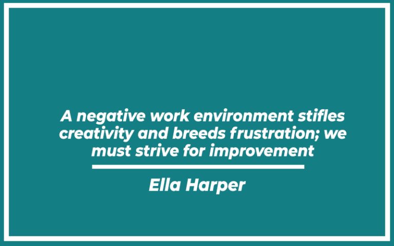 151 Best Frustration Negative Work Environment Quotes (with Commentary ...