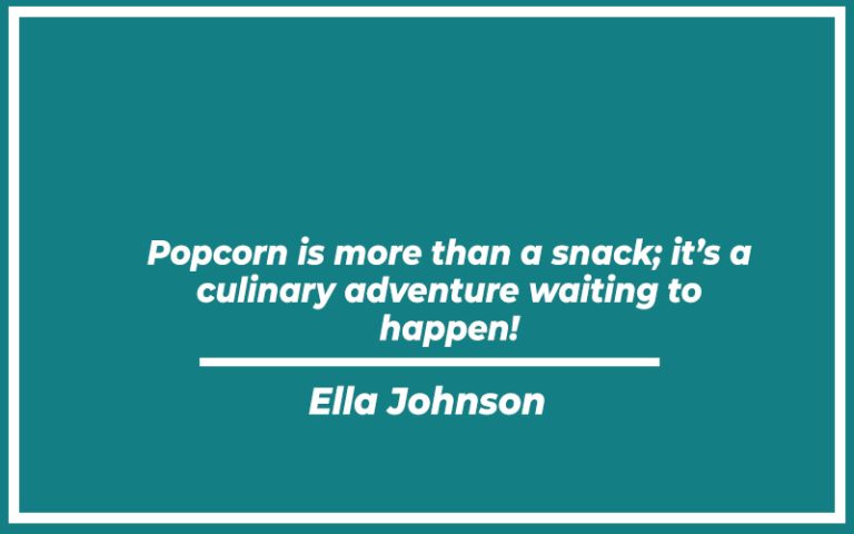 151 Best Popcorn Quotes (with Commentary) - Burning For Success