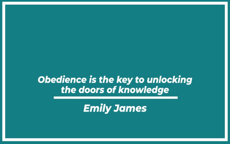 151 Best Obedience Quotes (with Commentary) - Burning For Success