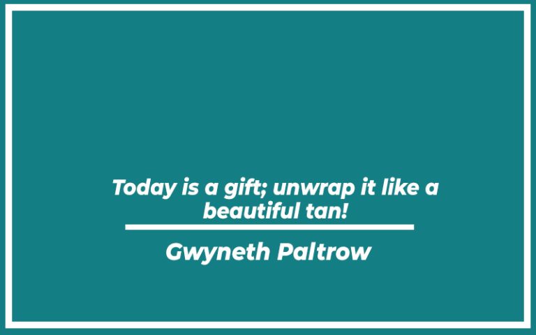 151 Best Tan Quotes (with Commentary) - Burning For Success